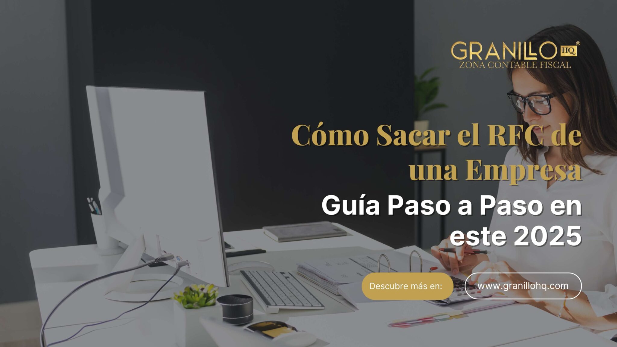 Cómo Sacar el RFC de una Empresa: Guía Paso a Paso
