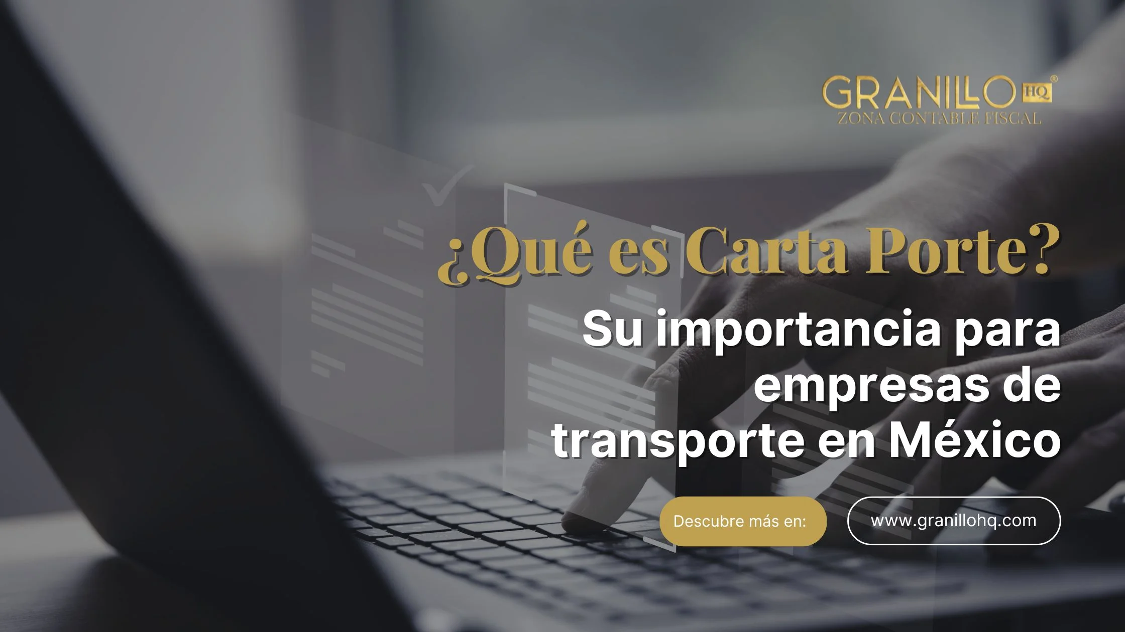 Qué es Carta Porte: para qué sirve y quién la necesita